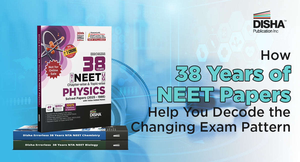 How 38 Years of NEET Papers Help You Decode the Changing Exam Pattern ...