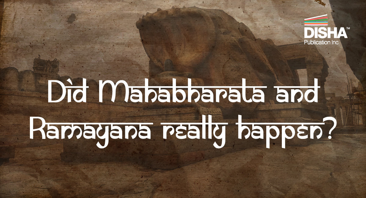Did Mahabharata and Ramayana really happen? – Disha Publication