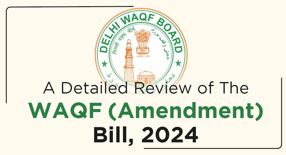 The Waqf (Amendment) Bill, 2024: A Comprehensive Overview – Disha Publication