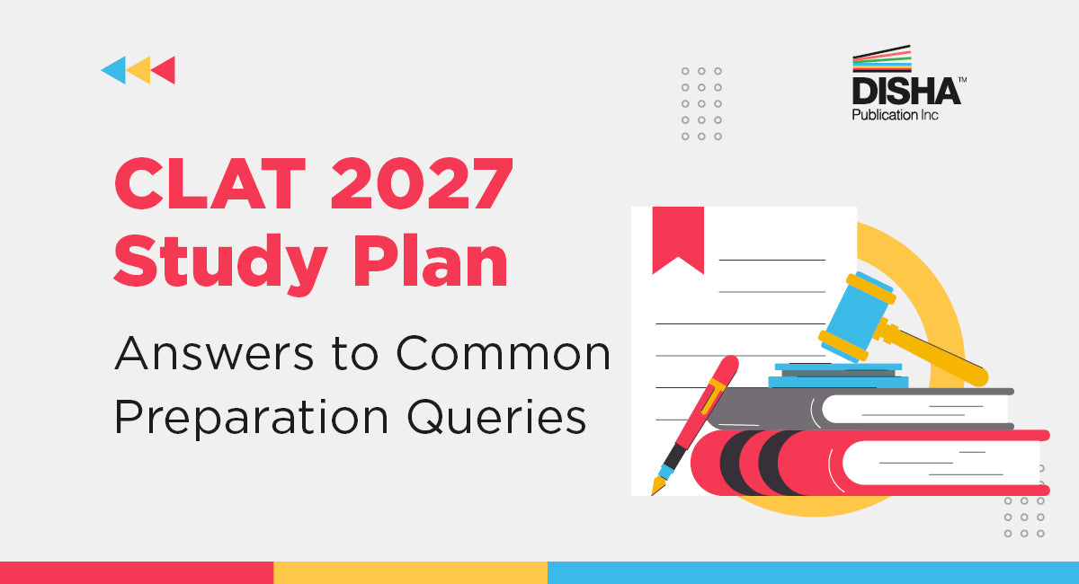 CLAT 2027 Study Plan: Expert Preparation Strategy & Guide – Disha ...